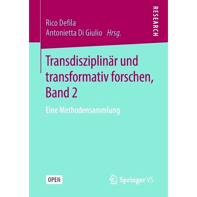 预订 Transdisziplinär und transformativ forschen. Bd.2: Eine Methodensammlung: 9783658271343
