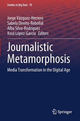 【预订】Journalistic Metamorphosis
