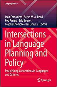 【预订】Intersections in Language Planning and Policy 9783030509279