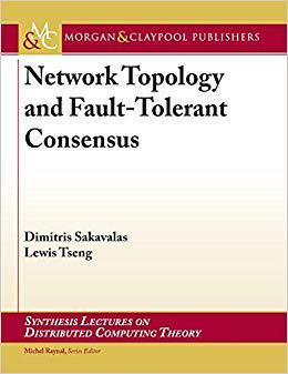【预售】Network Topology and Fault-Tolerant Consensus