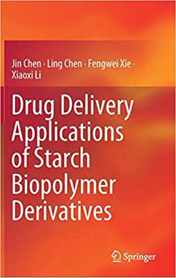 【预售】Drug Delivery Applications of Starch Biopolymer Derivatives