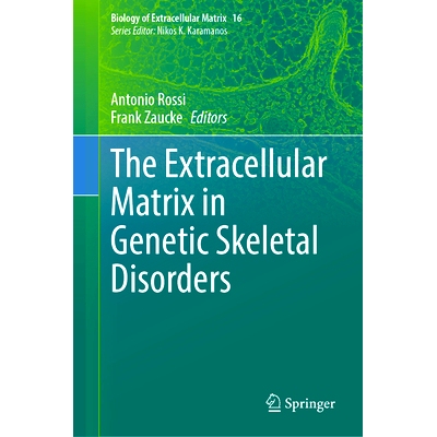 预订 The Extracellular Matrix in Genetic Skeletal Disorders 遗传性骨骼疾病的细胞外基质: 9783031708343