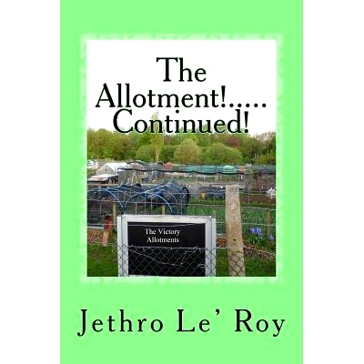 预订 The Allotment!.....Continued!: 9781512353228
