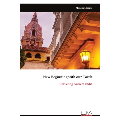 预订 New Beginning with our Torch: Revisiting Ancient India 9789999319911