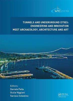 【预订】Tunnels and Underground Cities. Engineering and Innovation Meet Archaeology, Architecture and Art