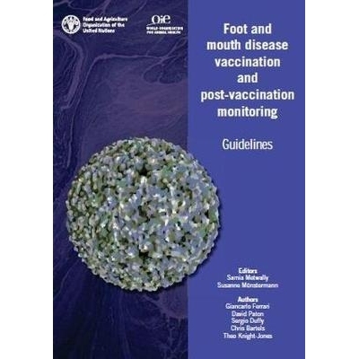 预订 Foot and Mouth Disease Vaccination and Post-Vaccination Monitoring 口蹄疫疫苗接种和疫苗接种后监测 - 指南: 978925109