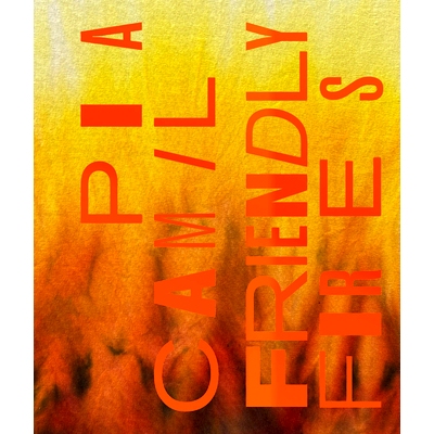 预订 Pia Camil: Friendly Fires 皮娅·卡米尔 (Pia Camil)：友军炮火: 9781941753637