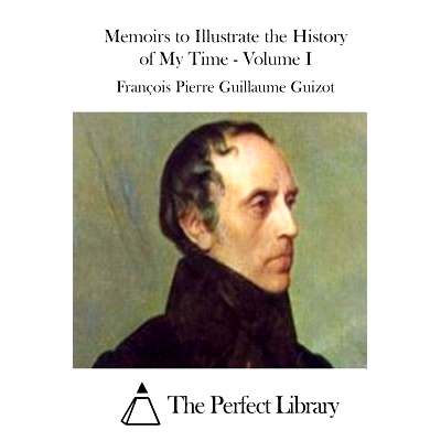 预订 Memoirs to Illustrate the History of My Time - Volume I: 9781511761246