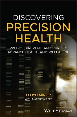 【预订】Discovering Precision Health - Predict, Prevent, And Cure To Advance Health And Well-Being