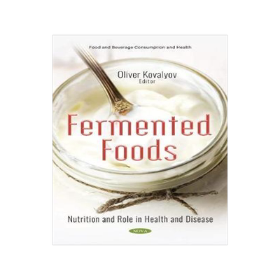 [预订]Fermented Foods: Nutrition and Role in Health and Disease 9781536186567