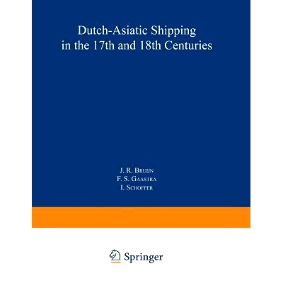 预订 Dutch-Asiatic Shipping in the 17th and 18th Centuries: volume III Homeward-bound voyages from Asia and the Cape to