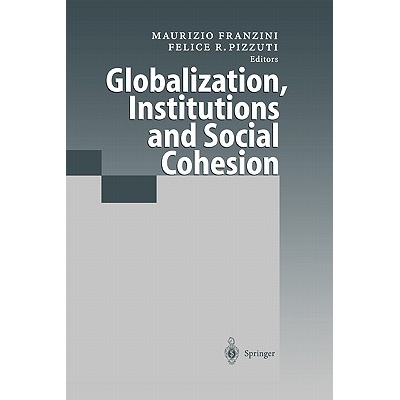 预订 Globalization, Institutions and Social Cohesion: 9783642087240