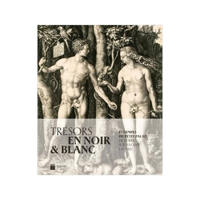[预订]Trésors en noir & blanc : estampes du Petit Palais de Dürer à Toulouse-Lautrec. 9782759605613