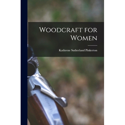预订 Woodcraft for Women: 9781017613070