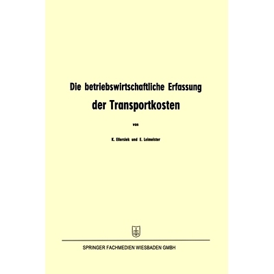 预订 Die betriebswirtschaftliche Erfassung der Transportkosten: Eine Methodenskizze: 9783663126805