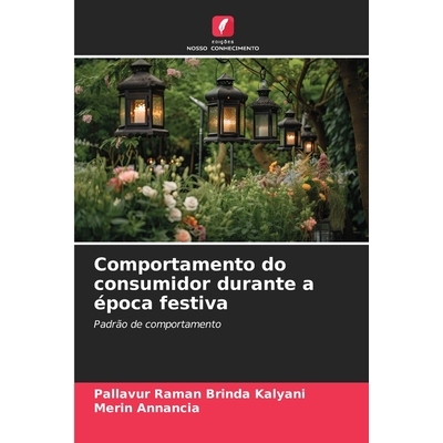 预订 Comportamento do consumidor durante a época festiva: 9786209359880