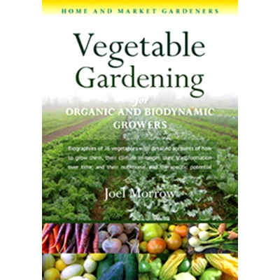 预订 Vegetable Gardening for Organic and Biodynamic Growers: Home and Market Gardeners: 9781584201670