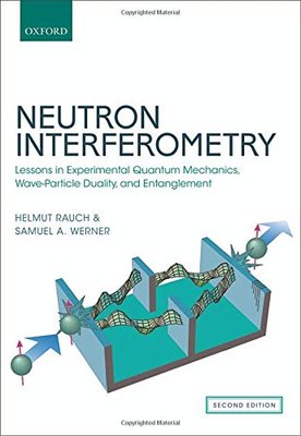 【预订】Neutron Interferometry
