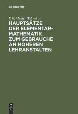 【预订】Hauptsätze der Elementar-Mathematik zum Gebrauche an höheren Lehra 9783111308135