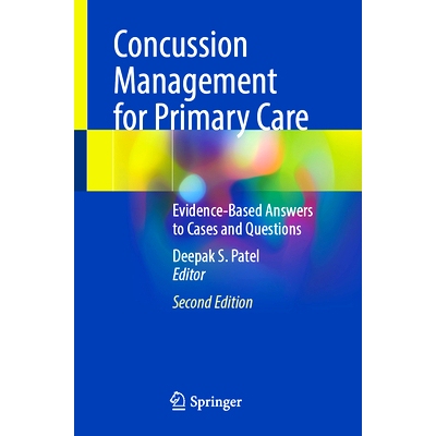预订 Concussion Management for Primary Care: Evidence-Based Answers to Cases and Questions 初级保健的脑震荡管理：对案例