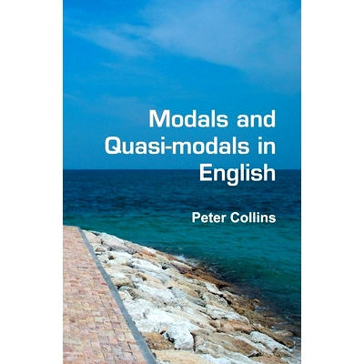 预订 Modals and Quasi-modals in English 英语中的情态动词和拟态词: 9789042025325