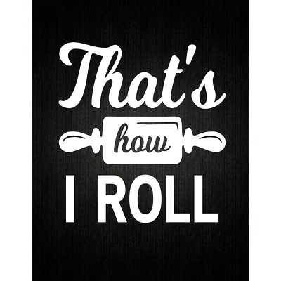 预订 That’s how i roll: Recipe Notebook to Write In Favorite Recipes - Best Gift for your MOM - Cookbook For Writing Re