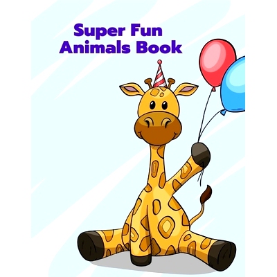 预订 Super Fun Animals Book: A Funny Coloring Pages for Animal Lovers for Stress Relief & Relaxation: 9781704758749