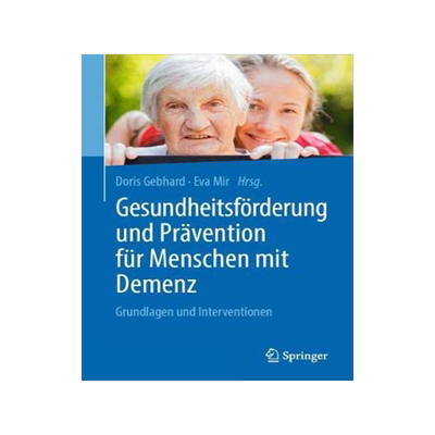 预订 Gesundheitsförderung und Prävention für Menschen mit Demenz
