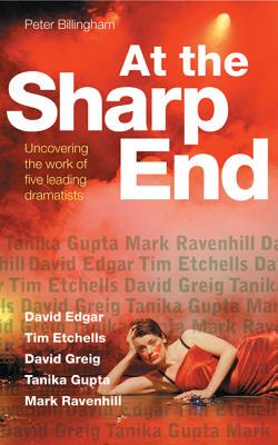 【预订】At the Sharp End: Uncovering the Work of Five Leading Dramatists