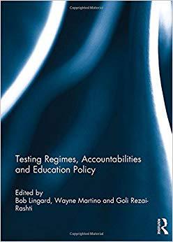 【预售】Testing Regimes, Accountabilities and Education Policy