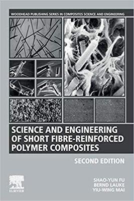 现货 Science and Engineering of Short Fibre Reinforced Polymer Composites
