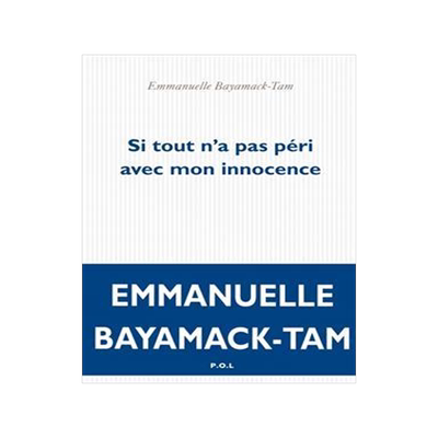 [预订]Si tout n’a pas péri avec mon innocence 9782818017463