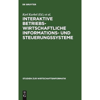 预订 Interaktive betriebswirtschaftliche Informations- und Steuerungssysteme: 9783110121001