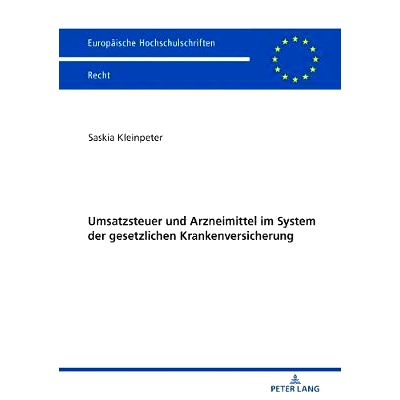 预订 Umsatzsteuer und Arzneimittel im System der gesetzlichen Krankenversicherung: Untersuchung der Vereinbarkeit von So
