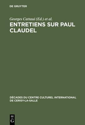 【预订】Entretiens sur Paul Claudel 9783111046464