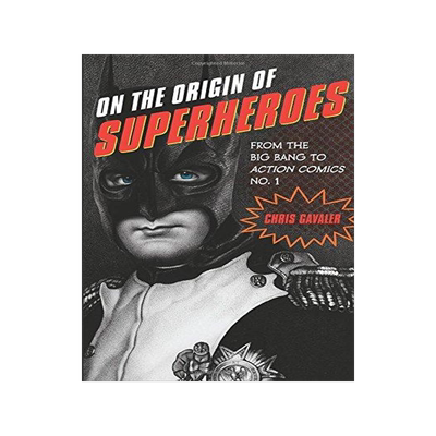 [预订]On the Origin of Superheroes 9781609383817
