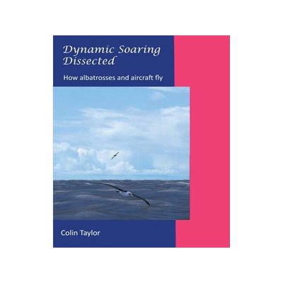 [预订]Dynamic Soaring Dissected 9781803812366