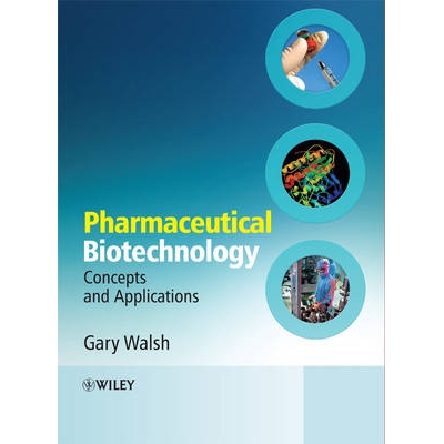 预订 Pharmaceutical Biotechnology - Concepts and Applications 制药生物技术：概念与应用: 9780470012451