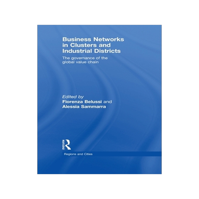 预订 Business Networks in Clusters and Industrial Districts