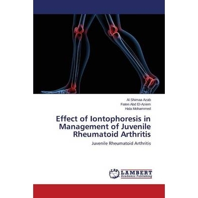 预订 Effect of Iontophoresis in Management of Juvenile Rheumatoid Arthritis 离子导入的影响幼年型类风湿关节炎管理: 978365