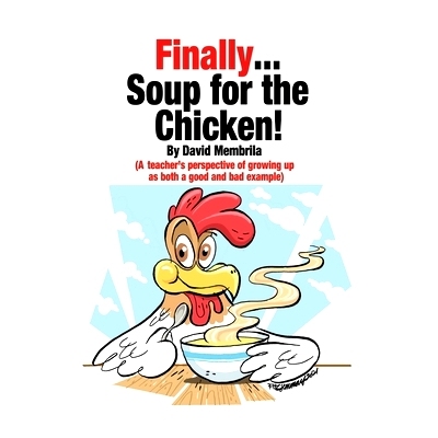 预订 Finally ... Soup for the Chicken!: 9781456637248
