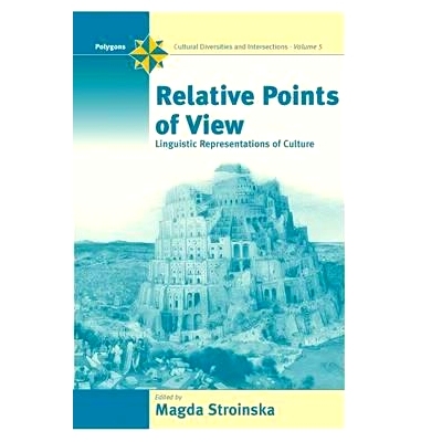 预订 RELATIVE POINTS OF VIEW: LINGUISTIC REPRESENTATIONS OF CULTURE: 9781571813404