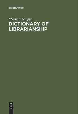 【预订】Dictionary of Librarianship 9783598115509