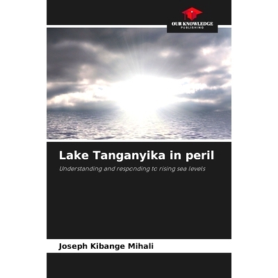 预订 Lake Tanganyika in peril: 9786207948314