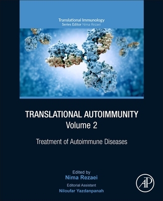 【预订】Translational Autoimmunity: Treatment of Autoimmune Diseases 9780128243909
