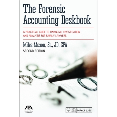 预订 The Forensic Accounting Textbook: A Practical Guide to Financial Investigation and Analysis for Family Lawyers 法务
