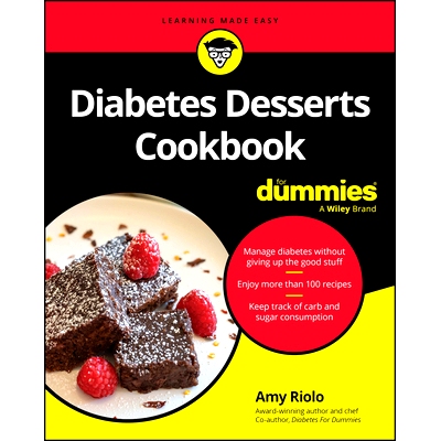 Diabetes Desserts Cookbook for Dummies 糖尿病甜点食谱达人迷: 9781394309566