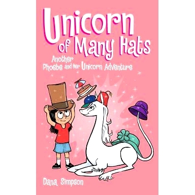 预订 Unicorn of Many Hats (Phoebe and Her Unicorn Series Book 7): 9781449495060