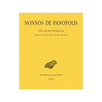 [预订]Les Dionysiaques, Vol. 19. Index général des noms propres 9782251005348