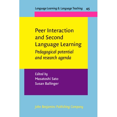 预订 Peer Interaction and Second Language Learning. Pedagogical potential and research agenda. 同行互动与*语言学习: 教学